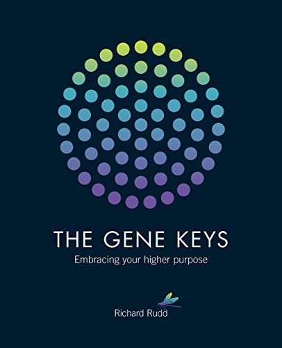 The Gene Keys: Embracing your Higher Purpose; Richard Rudd – Symbolic ...