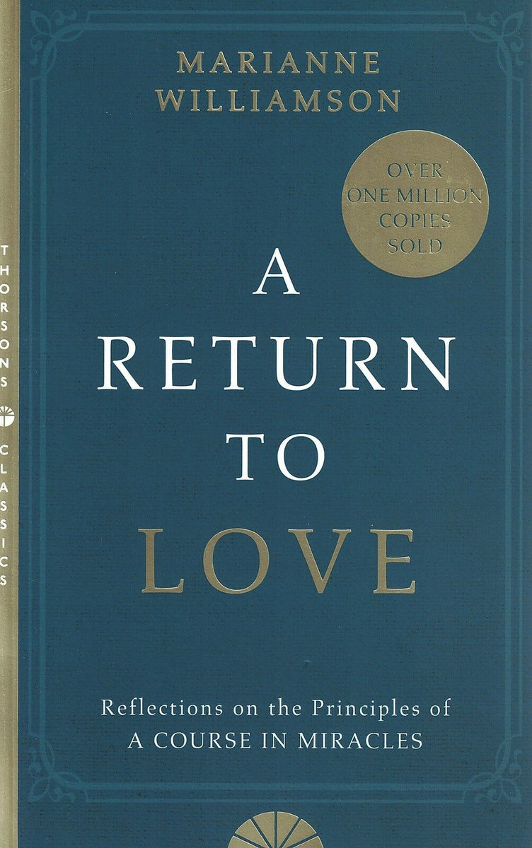 A Return to Love; Marianne Williamson – Symbolic Journey Noosa